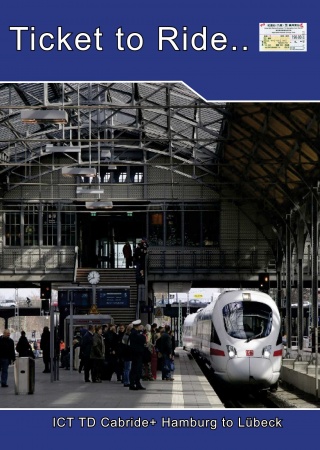 TTR105 Cab ride+ ICE TD part 1Hamburg to Lübeck.