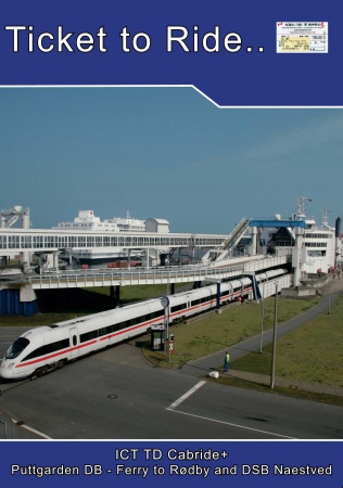 TTR107 ICE TD Cabride+ part 1 Puttgarden DB - Ferry to Rødby and DSB ...